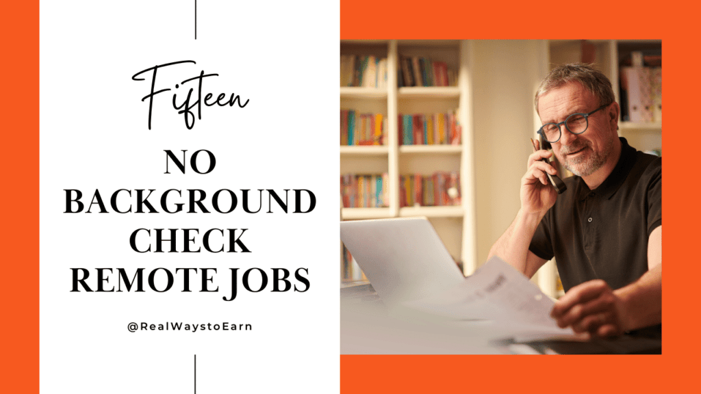 15 Work at Home Jobs That Don't Do Background Checks