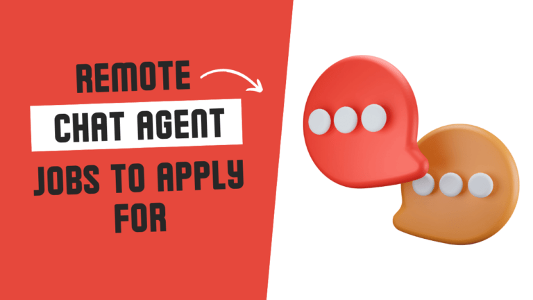 Chat Jobs From Home - List of 8 Companies To Apply With Today!